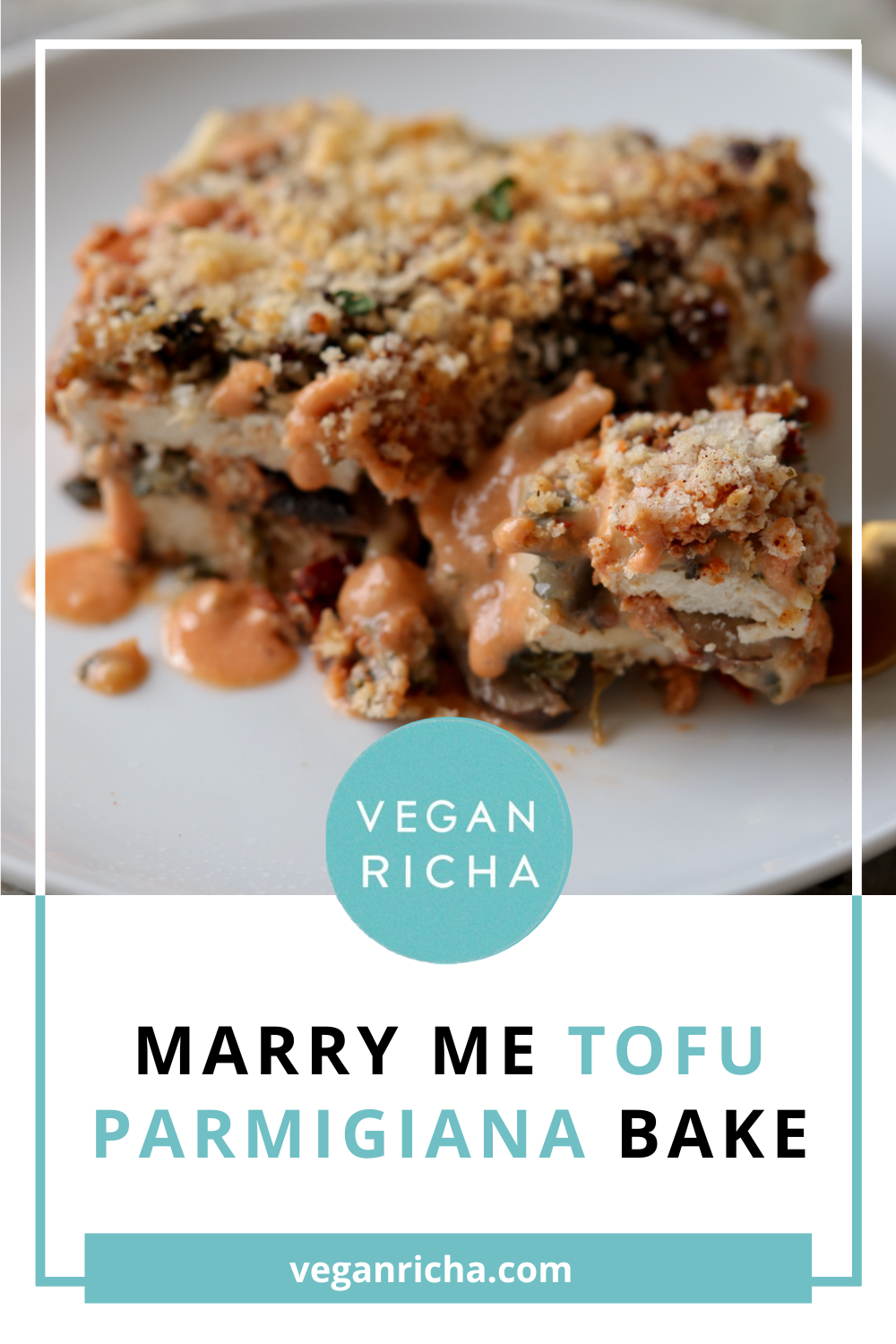 Marry Me Tofu Bake (no pasta lasagna) - Vegan Richa